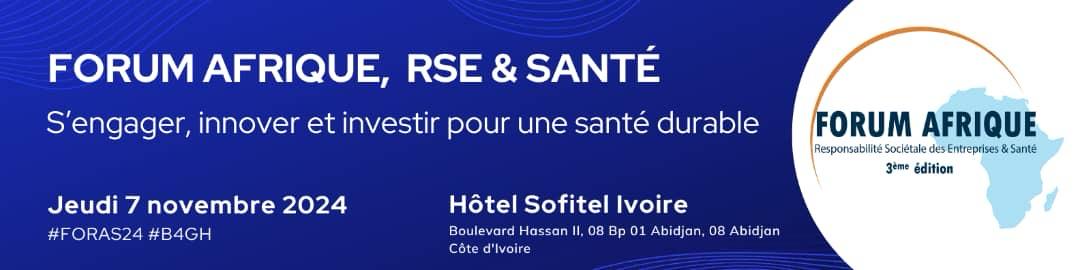 Communiqué de presse - Forum Afrique, RSE & Santé 2024 | Asensia-Africa